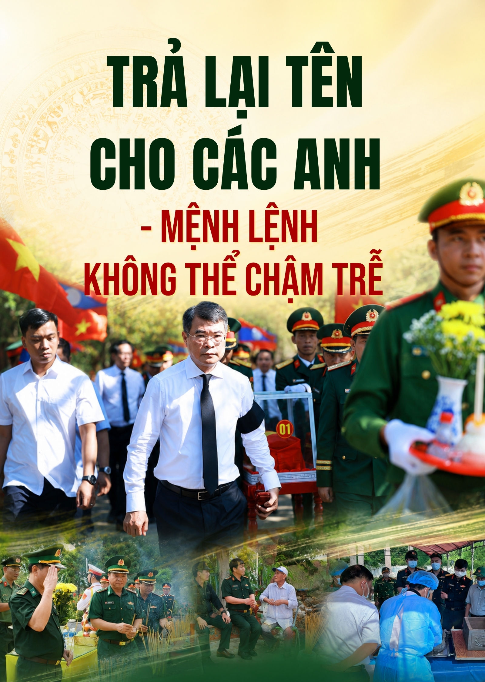 Trả lại tên cho các anh - mệnh lệnh không thể chậm trễ